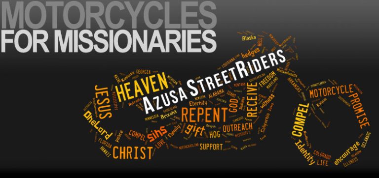 Motorcycles For Missionaries – Azusa StreetRiders International